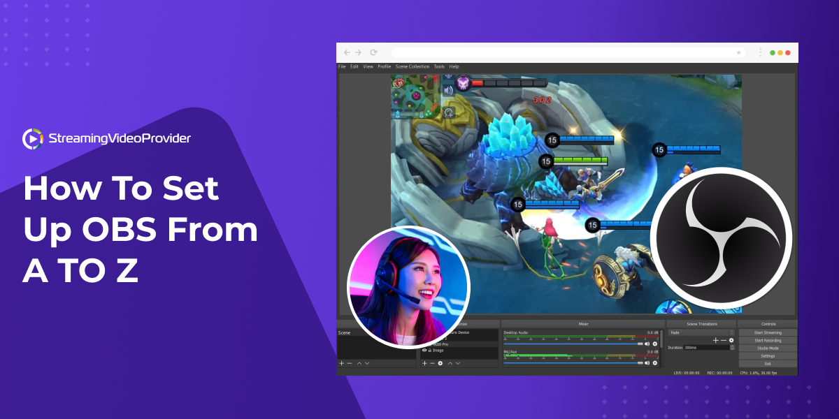 [How To] Set up OBS From A To Z