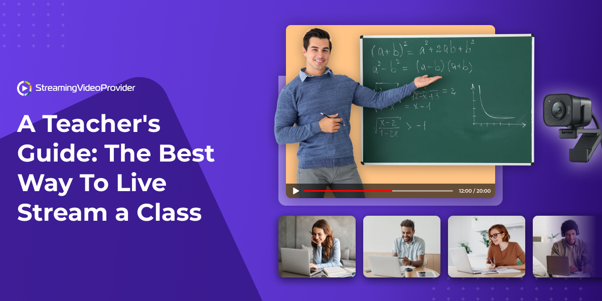 A Teacher’s Essential Guide To Live streaming A Class